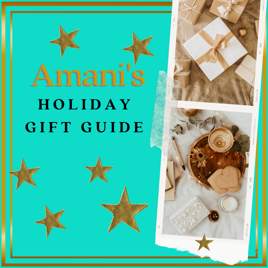 Amani's Gift Guide For This Season! – amaninco